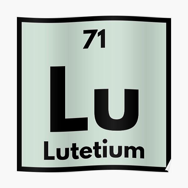 "Periodic Table element number 71 Lu Lutetium" Poster for Sale by ...