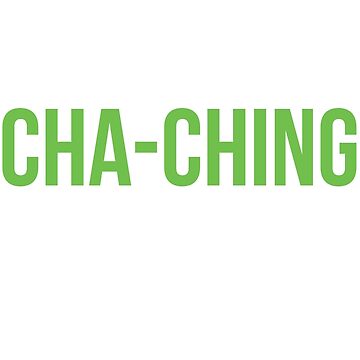 "Cha-ching" Sticker for Sale by MegaLawlz | Redbubble