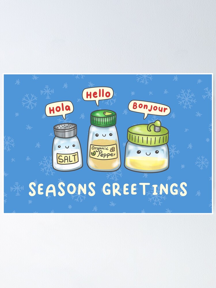 "FUNNY SEASON'S GREETINGS PUN" Poster by Lakisha0326 | Redbubble