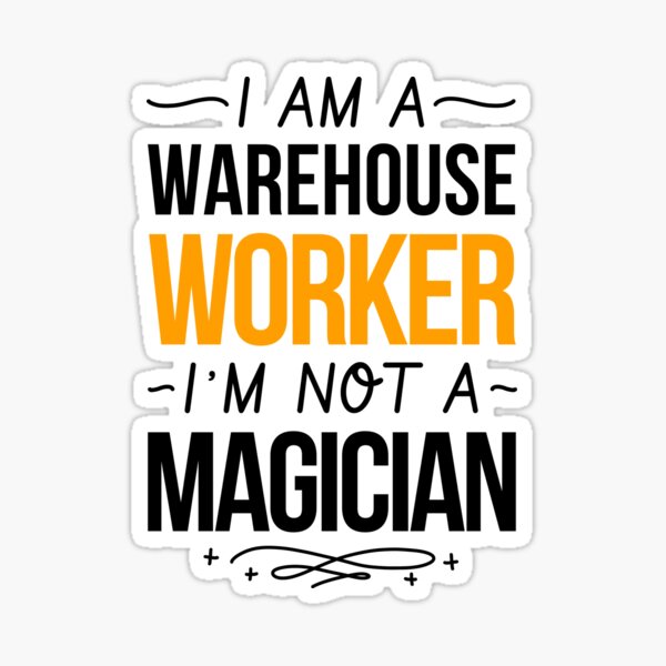 "Warehouse Worker, Forklift Operator - I'm a warehouse worker, I'm not ...