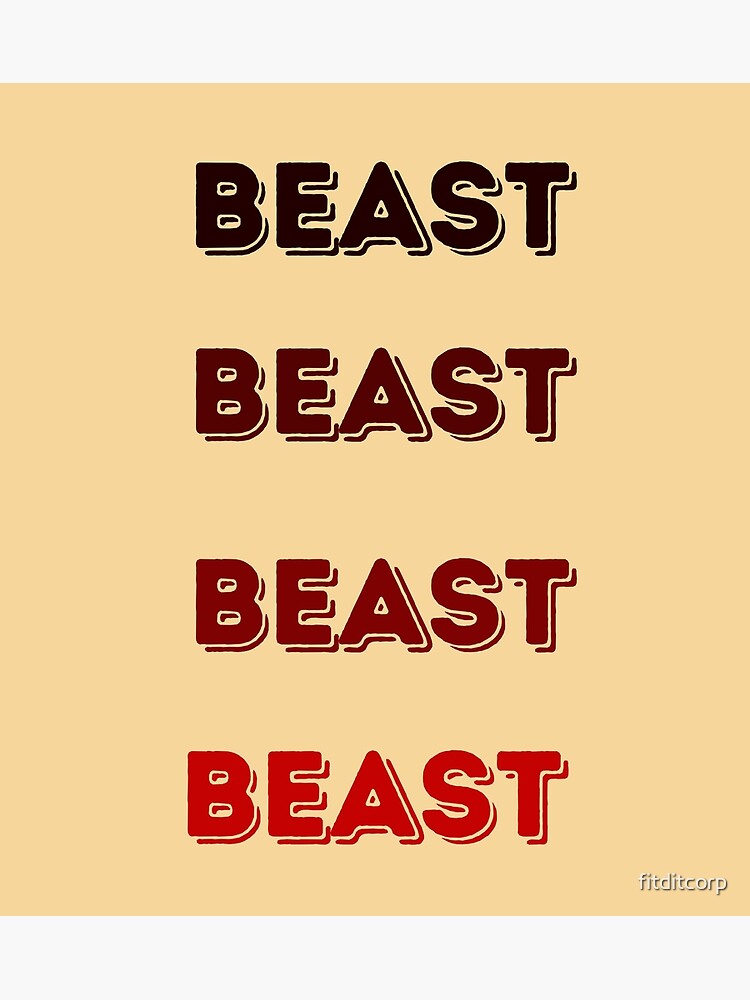"Beast typography " Poster for Sale by fitditcorp | Redbubble