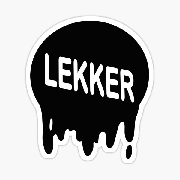 "Lekker" Sticker by ProfusionPro | Redbubble