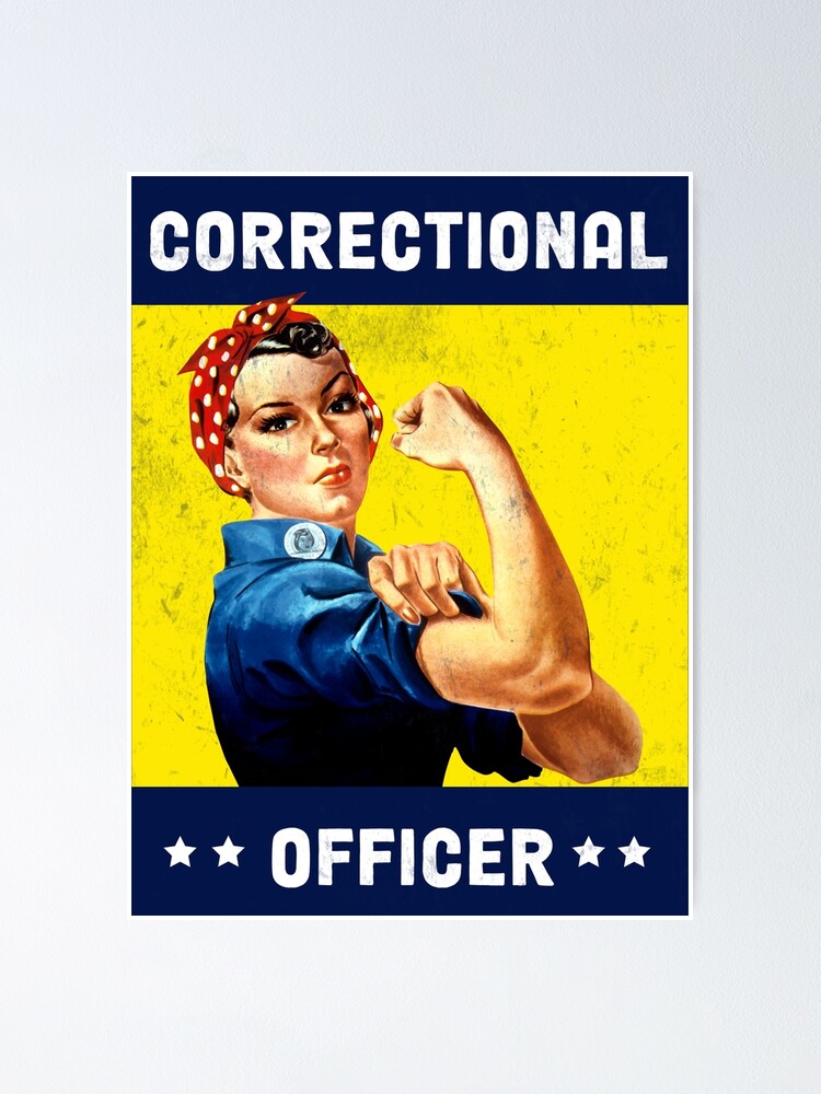 "Correctional Officer - Rosie the Riveter- Poster Design" Poster for ...