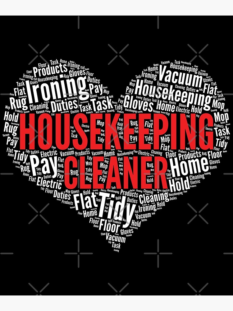 "Housekeeping Cleaner Heart Shape Word Cloud Design product" Poster for ...
