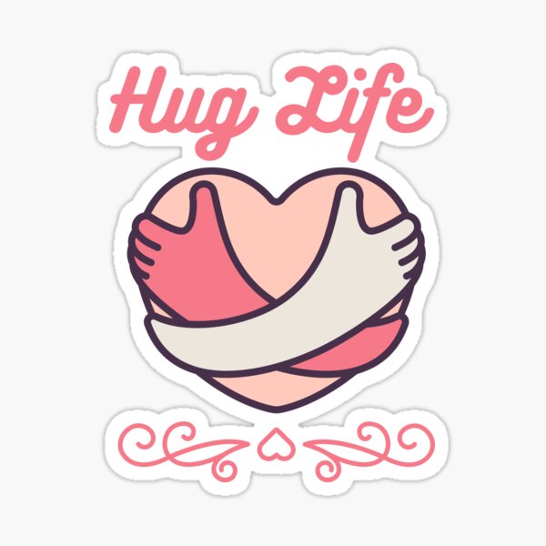 "Hug Life - Funny Saying thug life hug life black and white" Sticker ...