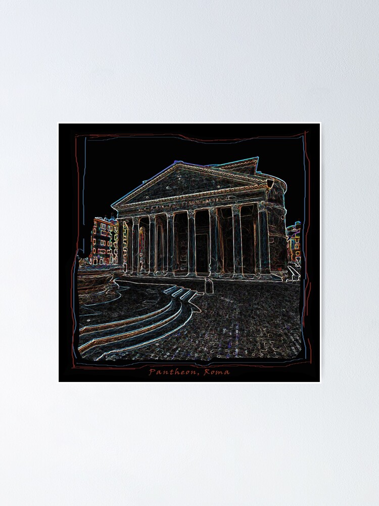 "Pantheon in Roma in night light effect." Poster for Sale by romansart ...