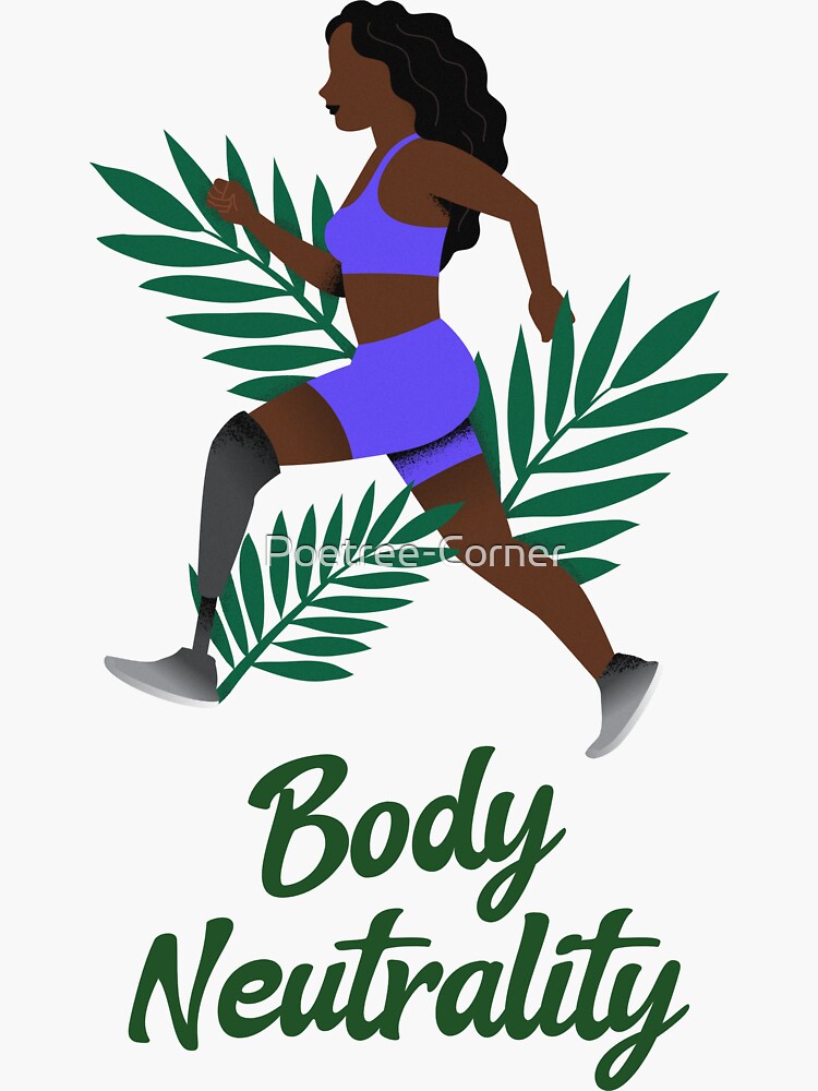 "Body Neutrality" Sticker for Sale by Poetree-Corner | Redbubble