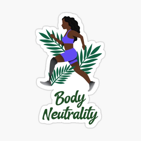 "Body Neutrality" Sticker for Sale by Poetree-Corner | Redbubble
