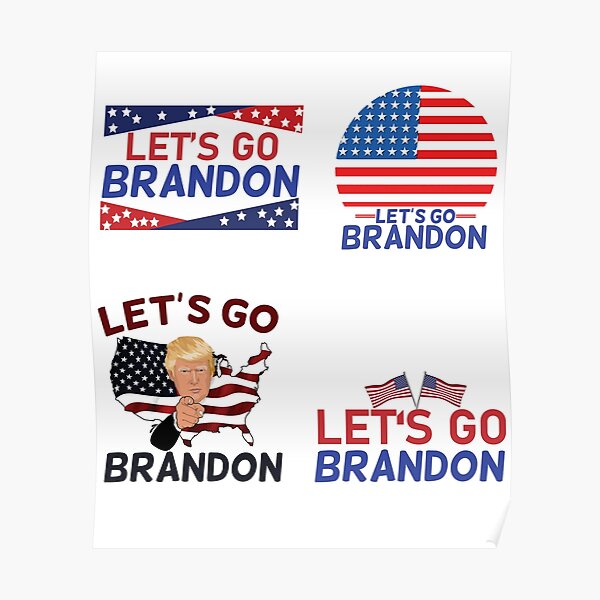 "let's go Brandon pack- funny FJB chants meme" Poster by souma-sab ...