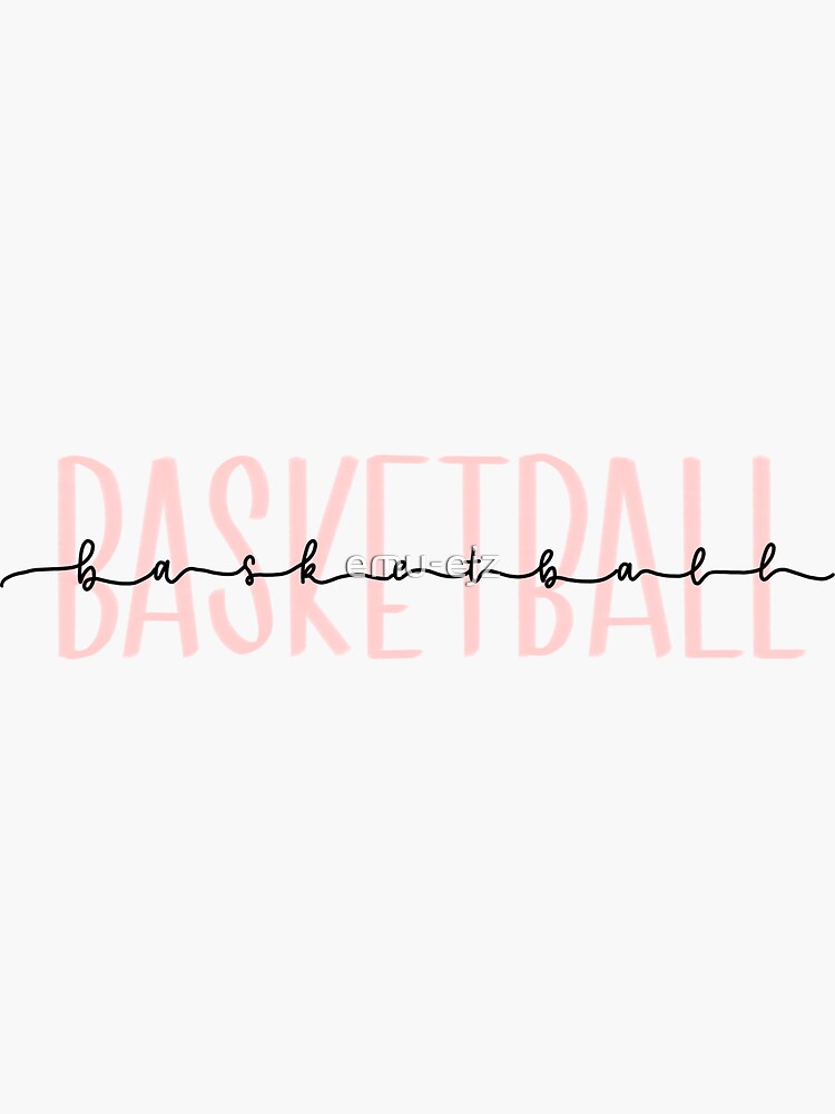 "Pink Calligraphy Basketball" Sticker for Sale by emu-ejz | Redbubble