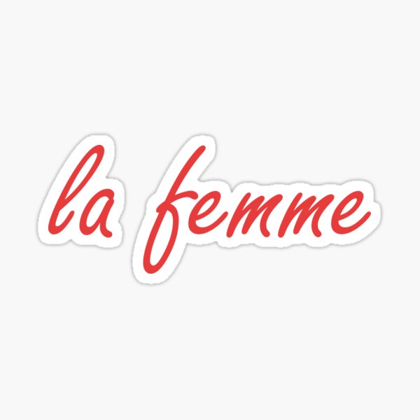 " La Femme STICKER , feminist, feminism STICKER, French slogan ...