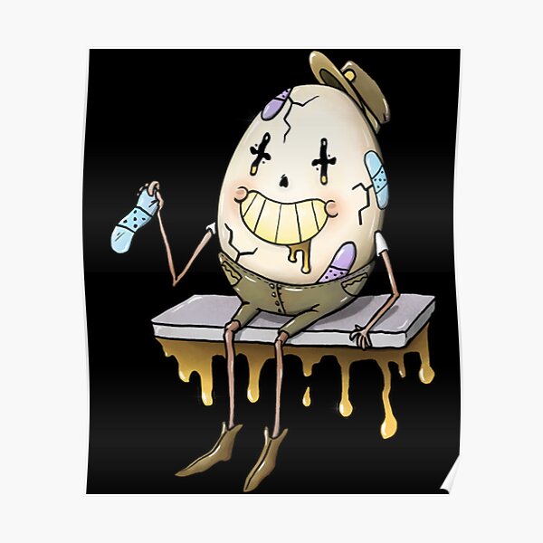 Póster «Camiseta Humpty Dumpty Huevo antropomórfico se puso de nuevo ...