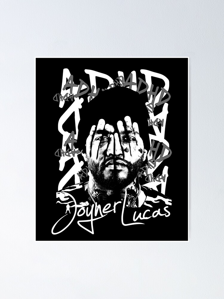 "Joyner Lucas Hip Hop Rapper ADHD Joyner Lucas" Poster for Sale by ...