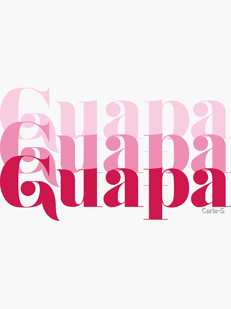 "Guapa" Sticker for Sale by Carla-S | Redbubble