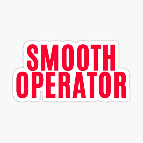 "Smooth Operator" Sticker for Sale by F1TwoTee | Redbubble