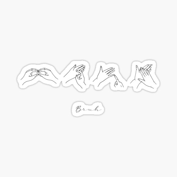 "Sign Language 'Bruh' illustration" Sticker for Sale by Ella-Lucia ...