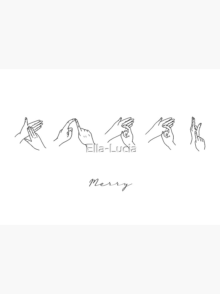 "Sign Language 'Merry' illustration" Poster for Sale by Ella-Lucia ...