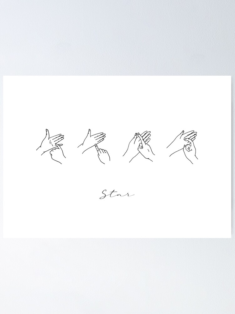 "Sign Language 'Star' illustration" Poster for Sale by Ella-Lucia ...