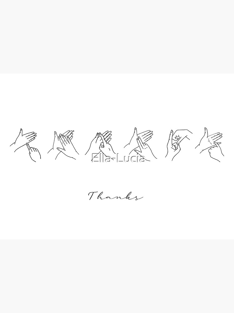 "Sign Language 'Thanks' illustration" Poster for Sale by Ella-Lucia ...
