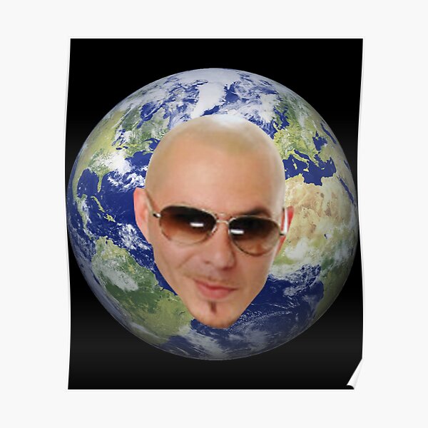 "Mr Worldwide " Poster for Sale by DenimandCurl | Redbubble
