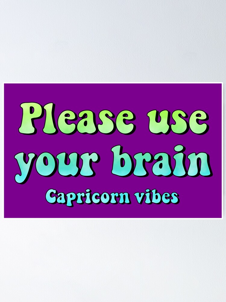 "Please use your brain quote quotes zodiac astrology signs horoscope ...