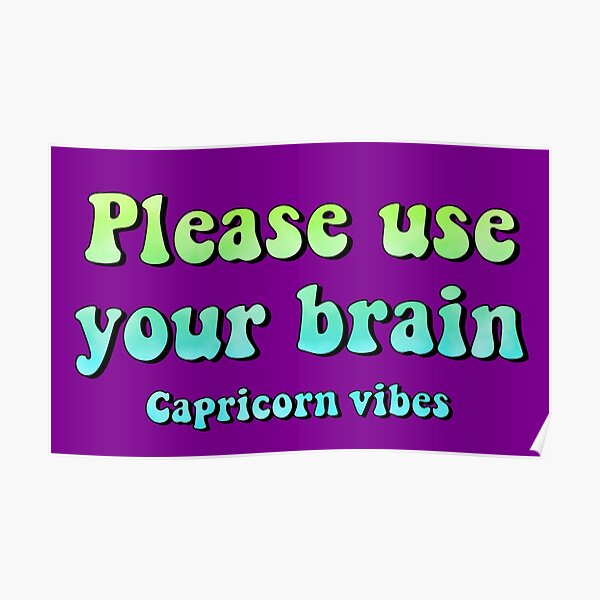 "Please use your brain quote quotes zodiac astrology signs horoscope ...