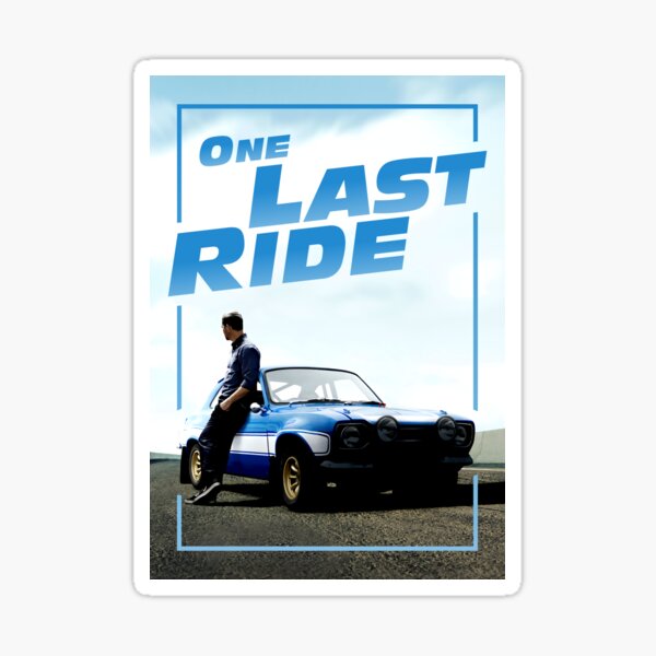 "One Last Ride" Sticker for Sale by BurningBrakes | Redbubble