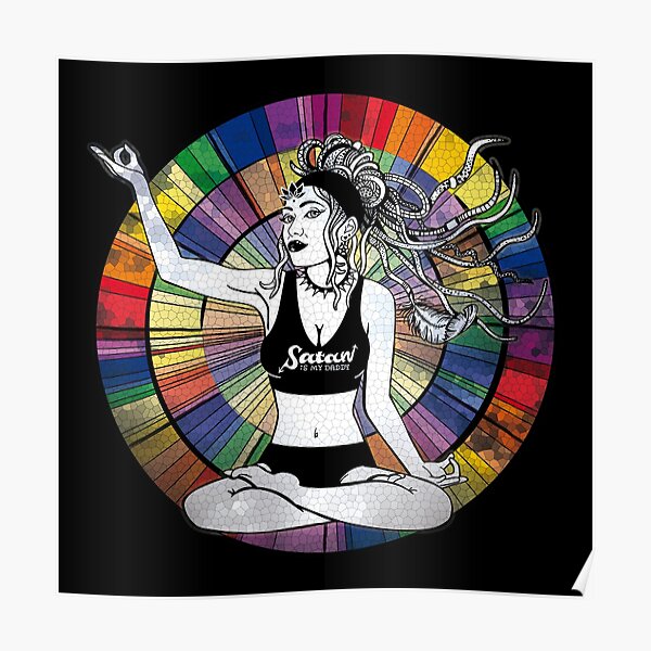 "Yoga Rainbow Satan is my Devil Alternative Girl" Poster for Sale by ...