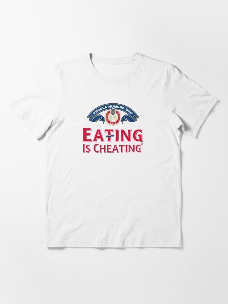 "Eating is Cheating" T-shirt for Sale by Chairboy | Redbubble | eating ...