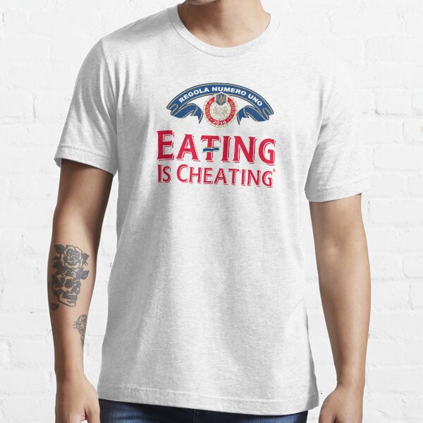 "Eating is Cheating" T-shirt for Sale by Chairboy | Redbubble | eating ...