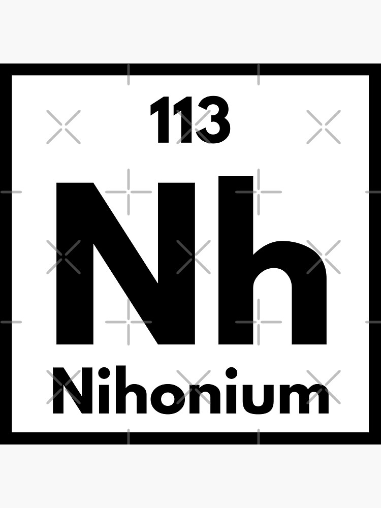 "Periodic Table element number 113 Nh Nihonium " Sticker for Sale by ...