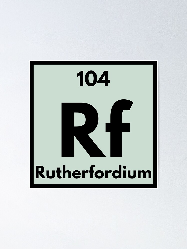 Póster «Número de elemento de la tabla periódica 104 Rf Rutherfordium ...