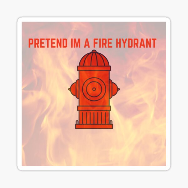 Fire Hydrant Memes A Fire Hydrant Downtown Meme By Soydolphin :)