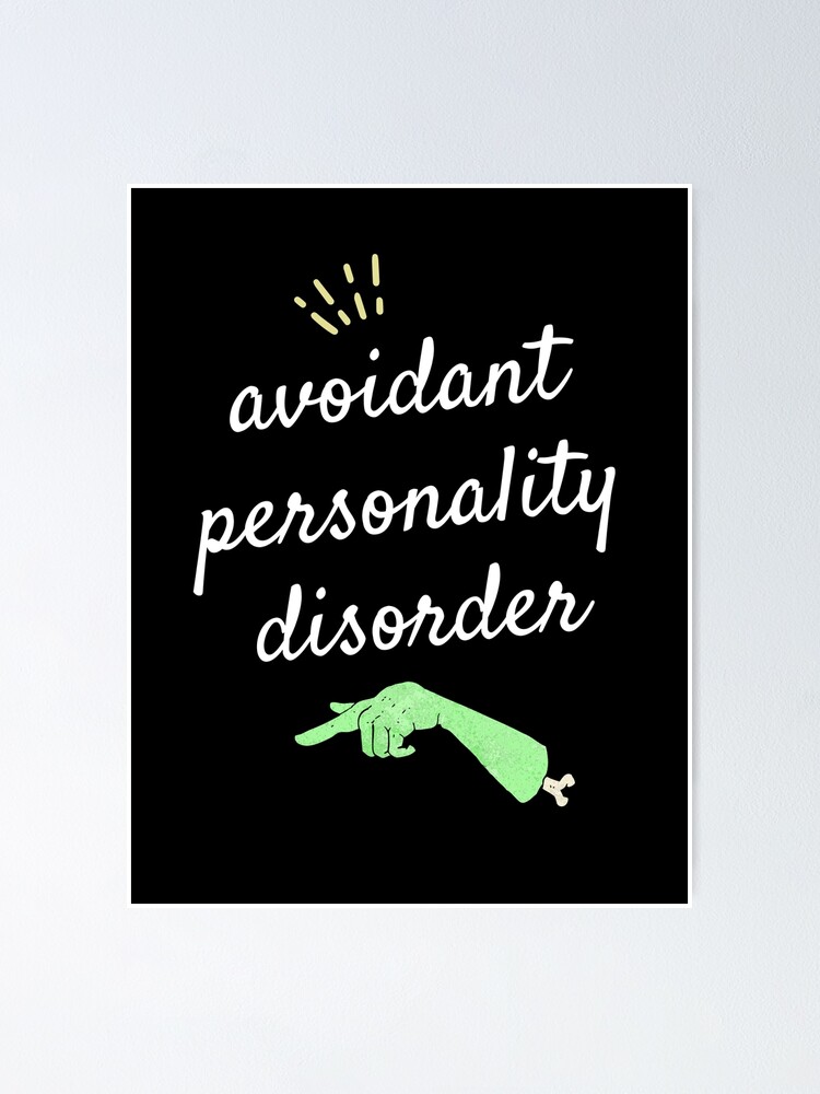 "Avoidant Personality Disorder AVPD" Poster for Sale by ELEGANTRETRO ...