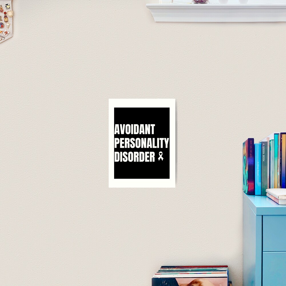 "Avoidant Personality Disorder AVPD" Art Print for Sale by ELEGANTRETRO ...