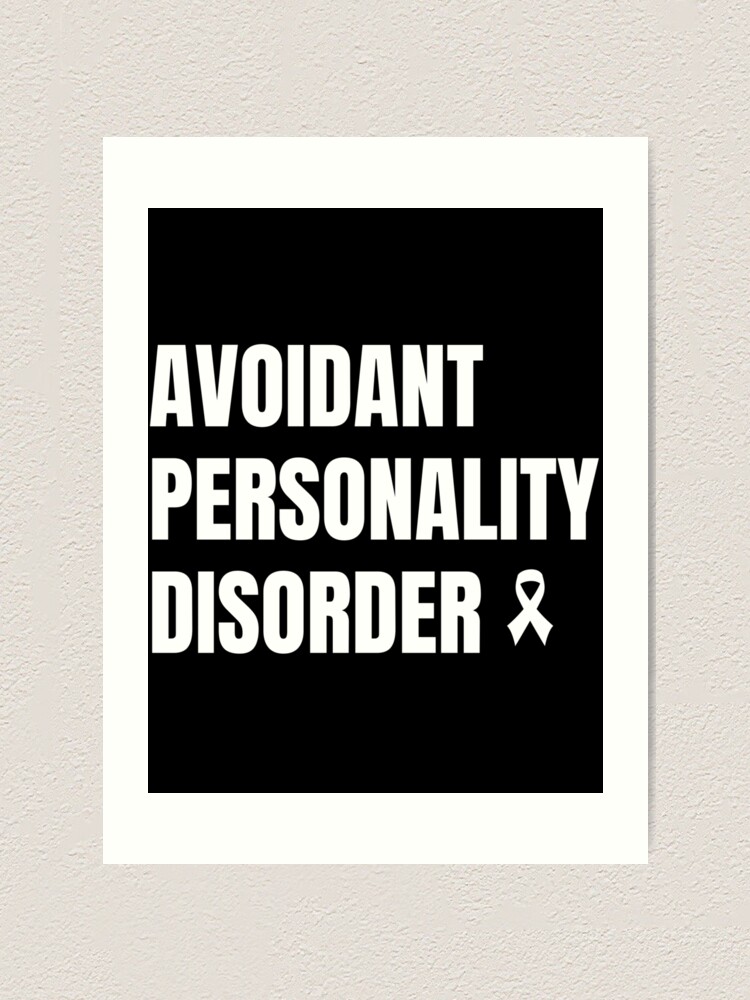 "Avoidant Personality Disorder AVPD" Art Print for Sale by ELEGANTRETRO ...