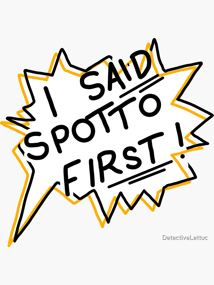 "SPOTTO" Sticker for Sale by DetectiveLettuc | Redbubble