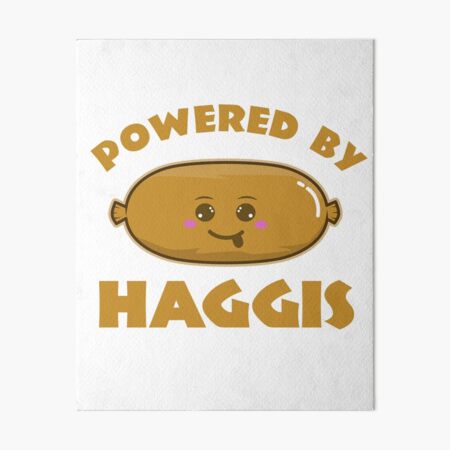 "Powered By Haggis, Cute Kawaii Haggis " Art Board Print for Sale by ...