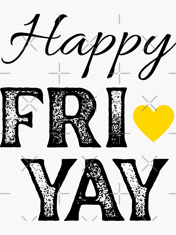 "Happy FRI YAY with Yellow Gold Heart, Black Background - Happy Friday ...