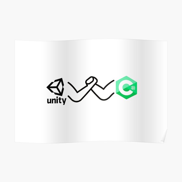 "Unity + C#" Poster for Sale by The-CS-Wardrobe | Redbubble