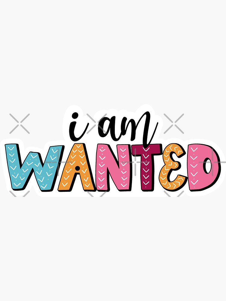 "I am wanted" Sticker for Sale by pnkpopcorn | Redbubble