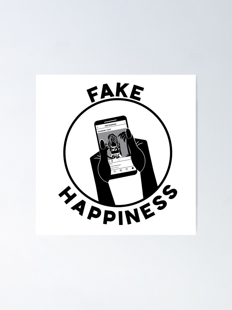 "Fake Happiness" Poster for Sale by bornication | Redbubble
