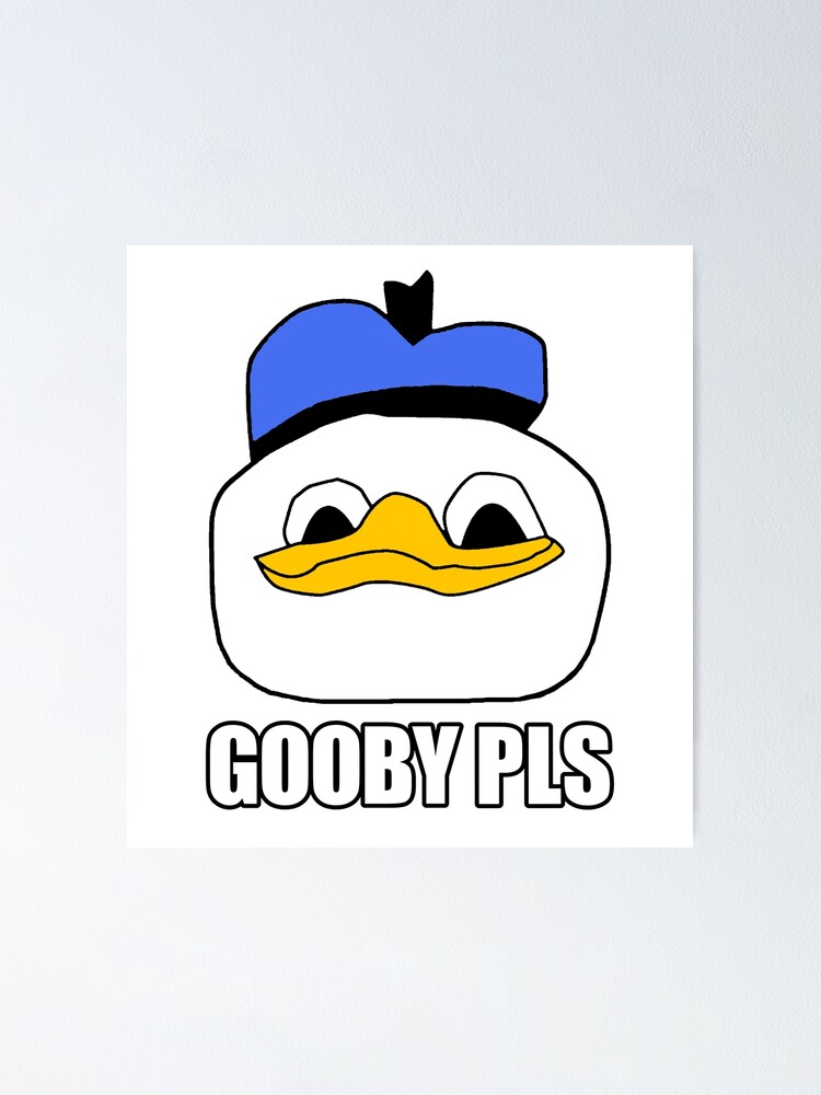 "Dolan Duck Meme (Gooby Pls)" Poster for Sale by fomodesigns | Redbubble