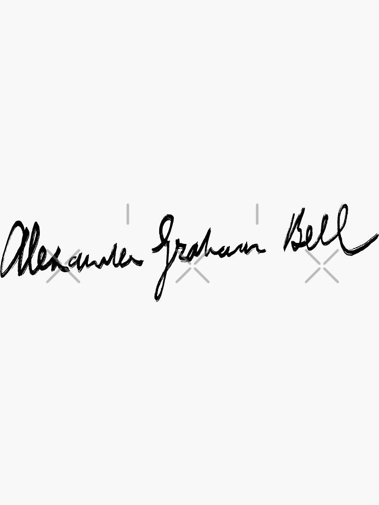 "Alexander Graham Bell Signature " Sticker by Original1977 | Redbubble