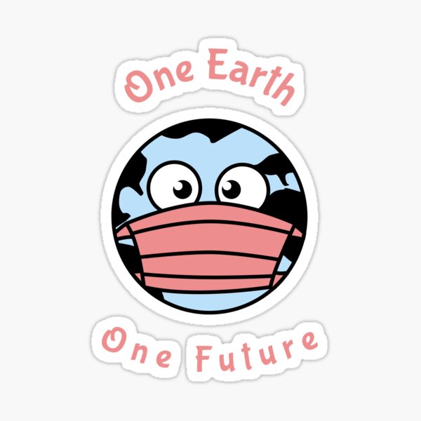 "One Earth, One Future " Sticker for Sale by TheChicChick | Redbubble