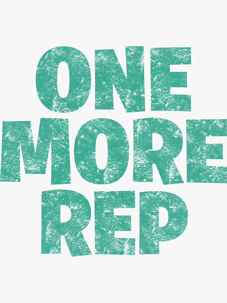 "One more rep v.9" Sticker for Sale by x1brett | Redbubble