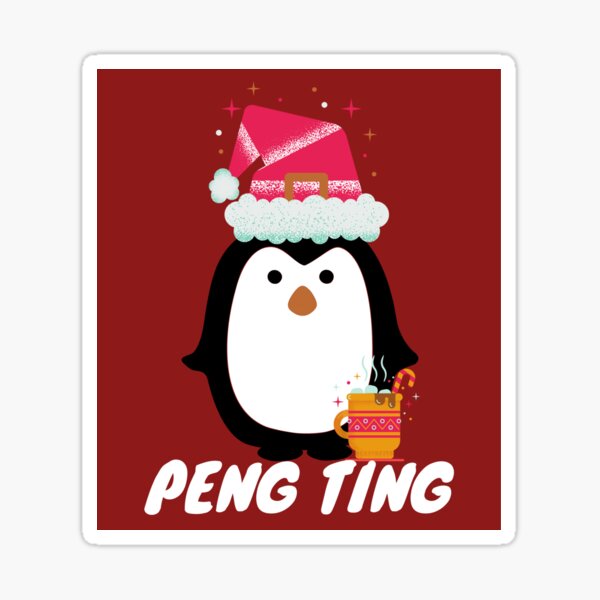 "Peng ting christmas penguin British Slang" Sticker for Sale by ...