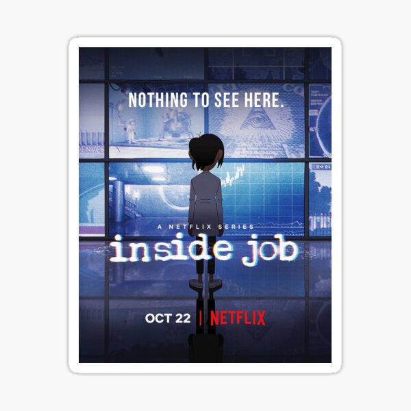 "Inside Job" Sticker by oblovscardigan | Redbubble