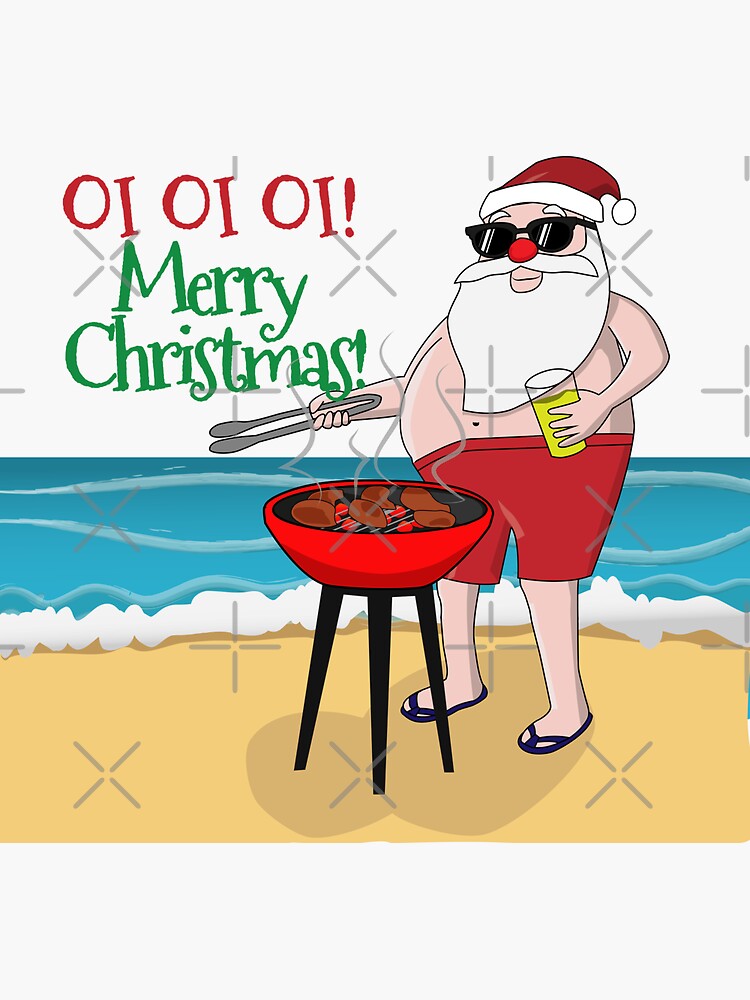 "Oi Oi Oi Merry Australian Christmas! Santa Making BBQ At The Beach ...