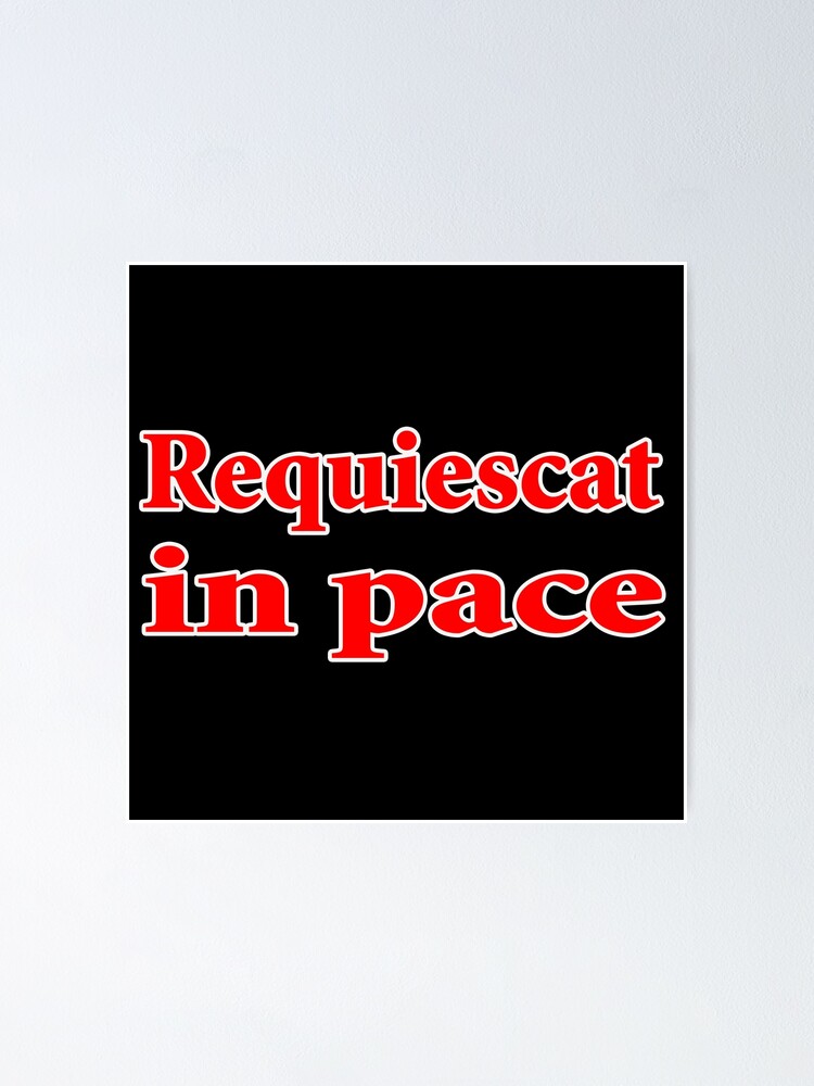 "requiescat in pace quote murderer creed" Poster for Sale by huggymauve ...